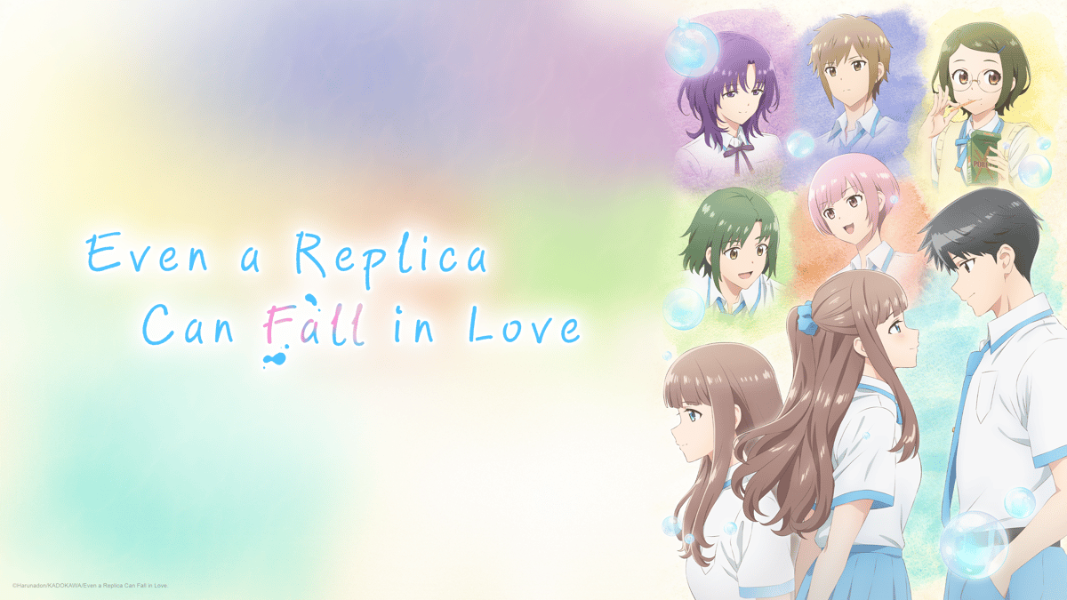 Watch Even a Replica Can Fall in Love - Crunchyroll