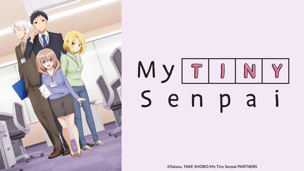 Watch My Tiny Senpai - Crunchyroll