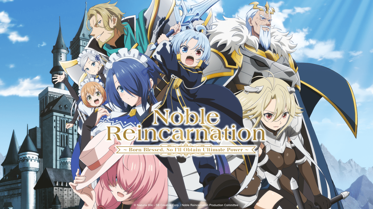Noble Reincarnation: Born Blessed, So I’ll Obtain Ultimate Power em ...