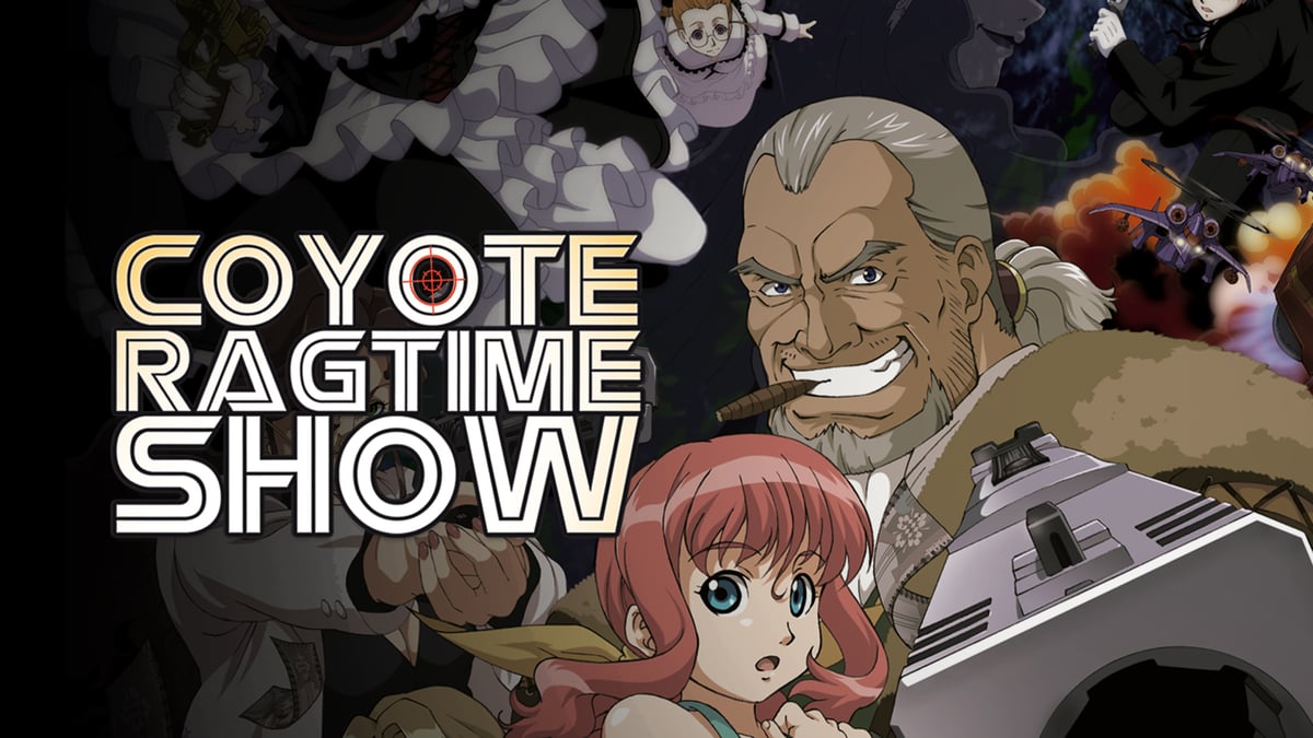 Watch Coyote Ragtime Show - Crunchyroll