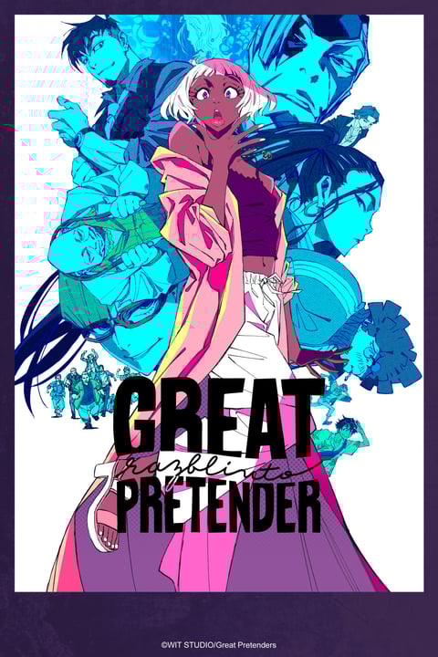 GREAT PRETENDER Razbliuto GREAT PRETENDER Razbliuto - Ver en Crunchyroll en español