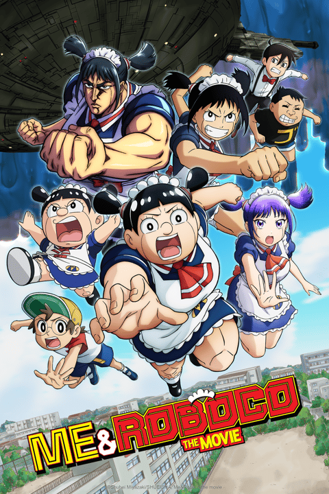 Me & Roboco, le film Me & Roboco, le film - Regardez sur Crunchyroll