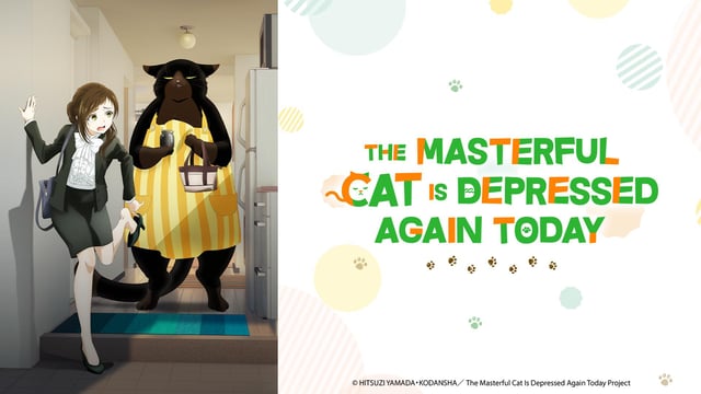 Watch The Masterful Cat Is Depressed Again Today - Crunchyroll