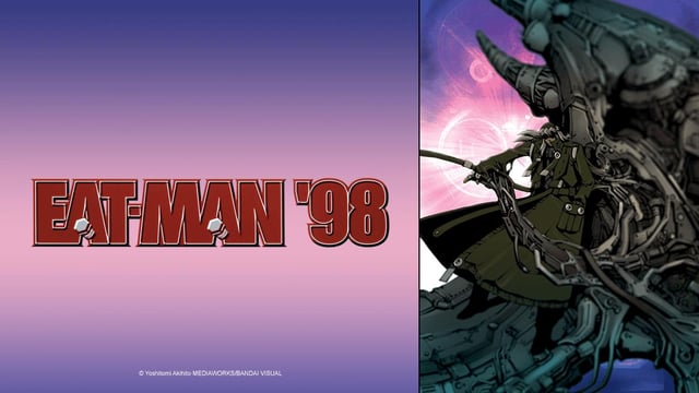 Watch EAT-MAN '98 - Crunchyroll