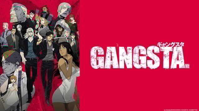 Watch GANGSTA. - Crunchyroll