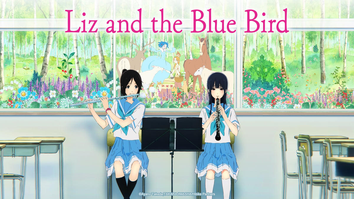 Watch Liz and the Blue Bird - Crunchyroll