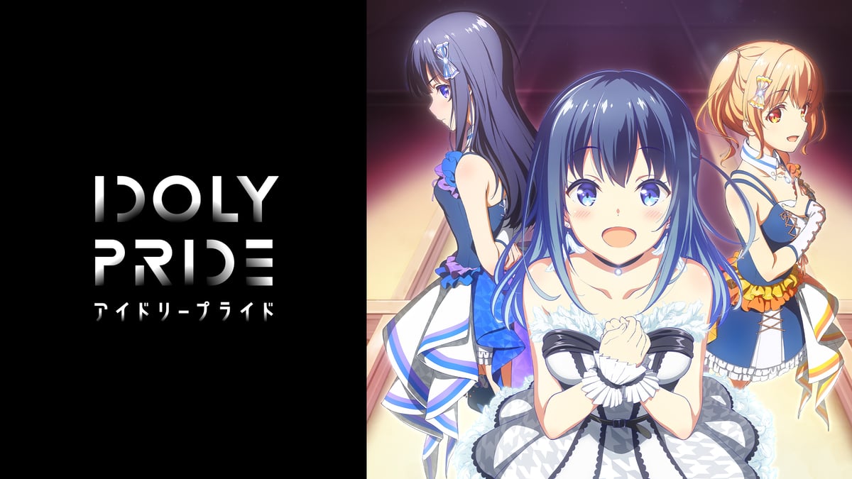 Watch Idoly Pride - Crunchyroll