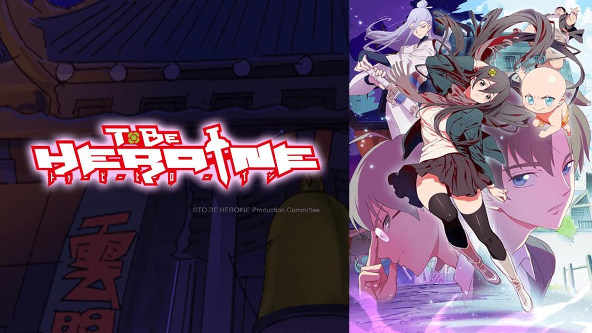 To Be Heroine en Español - Crunchyroll