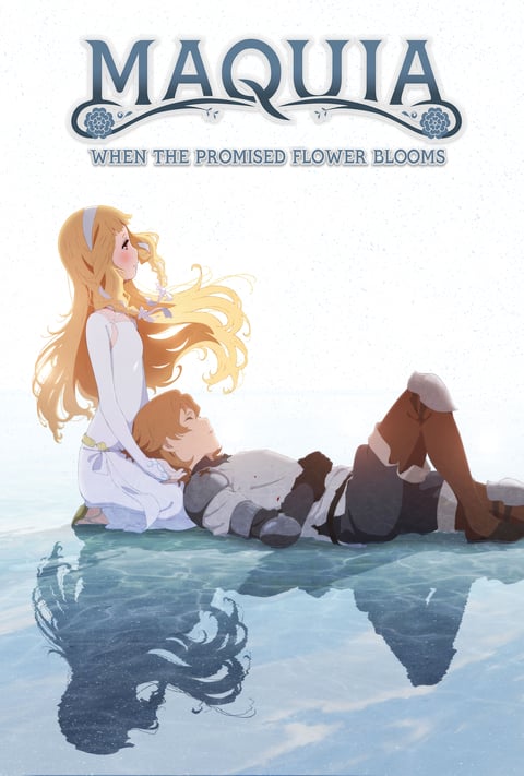 Maquia: When the Promised Flower Blooms Maquia: When the Promised Flower Blooms - Watch on ...