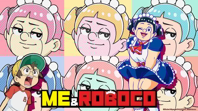 Watch ME & ROBOCO - Crunchyroll